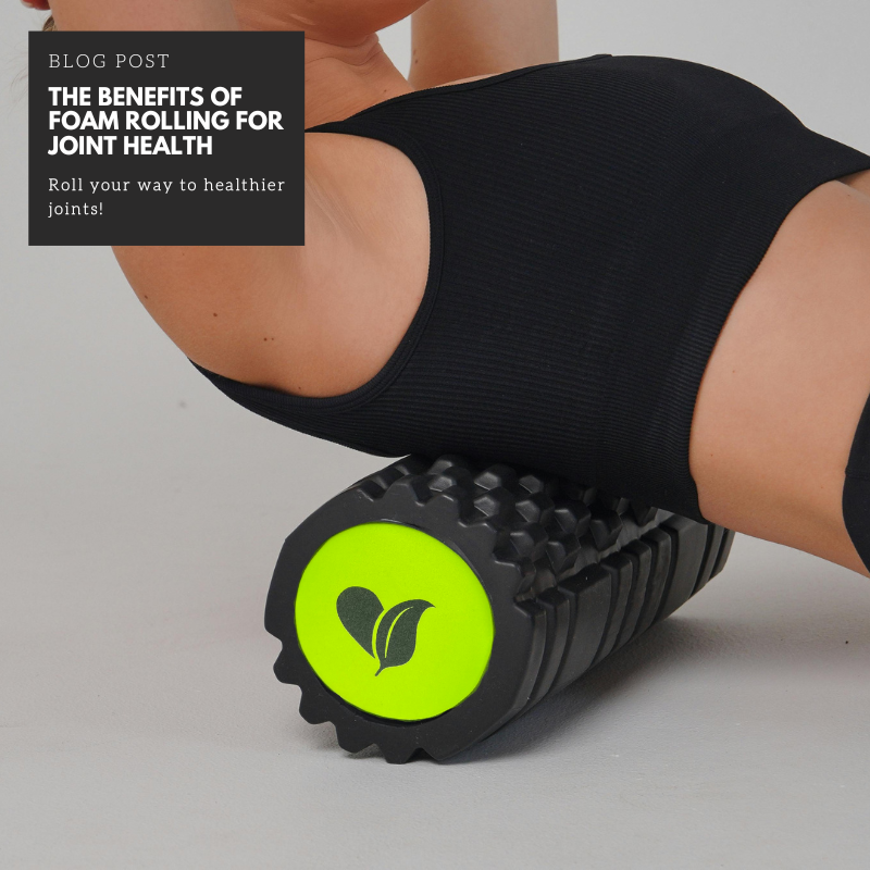 The Benefits of Foam Rolling for Joint Health – dtchealthstore